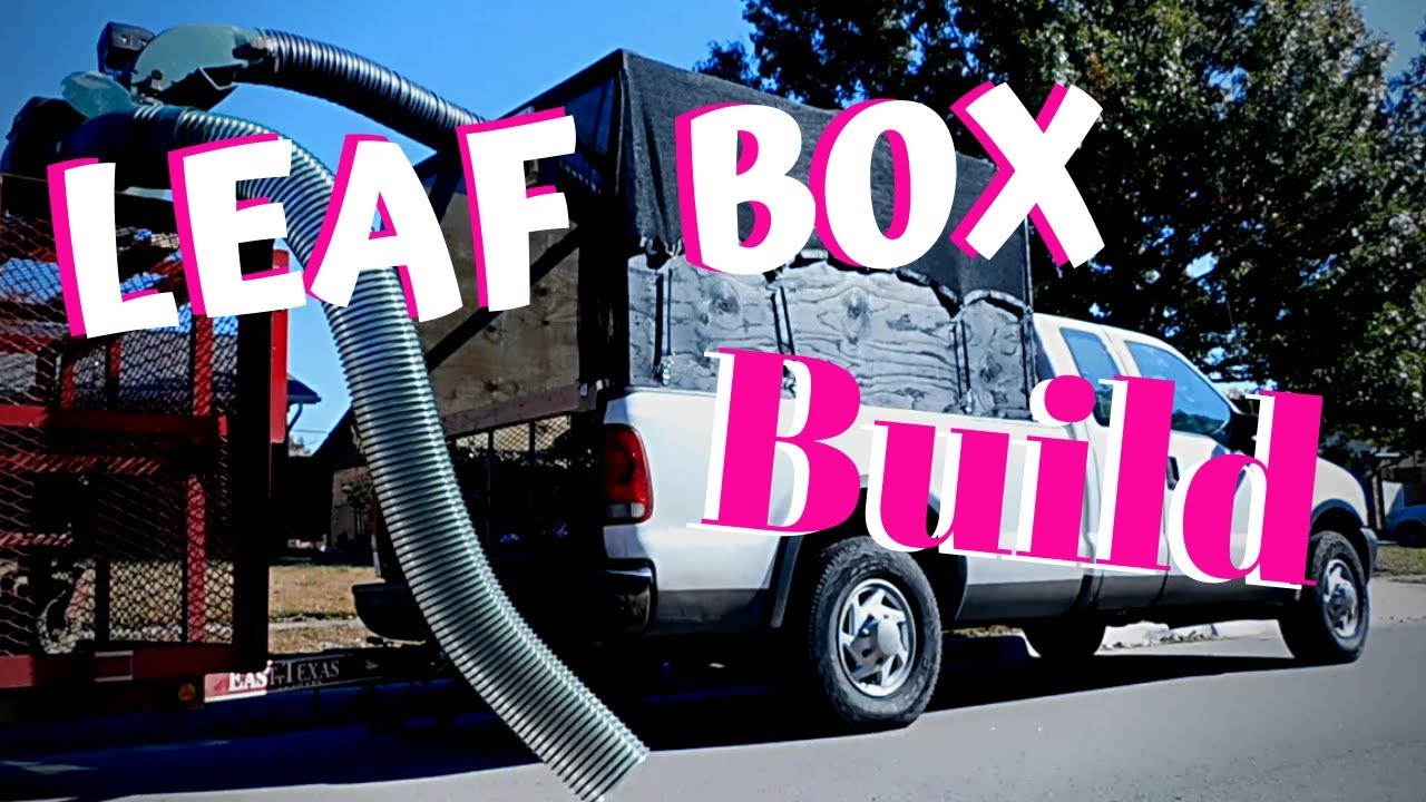 Building Leaf Removal box / Lawn Care Fall setup Video - YouTube