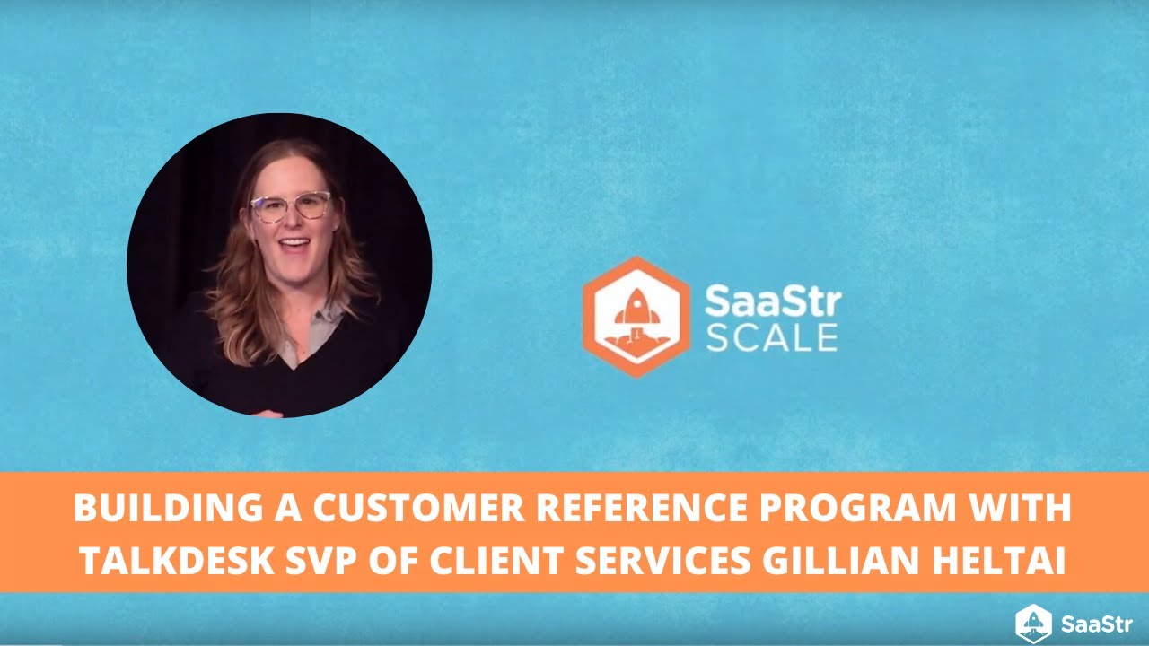 The Playbook to Building a Customer Reference Program with Talkdesk | SaaStr Software Community ...