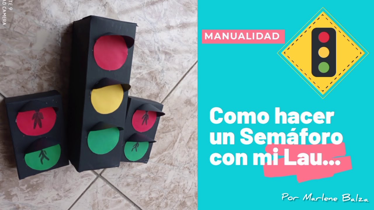 Cómo Hacer un Semáforo sencillo de Cartón mi Lau...🚦☺️🙌 - YouTube