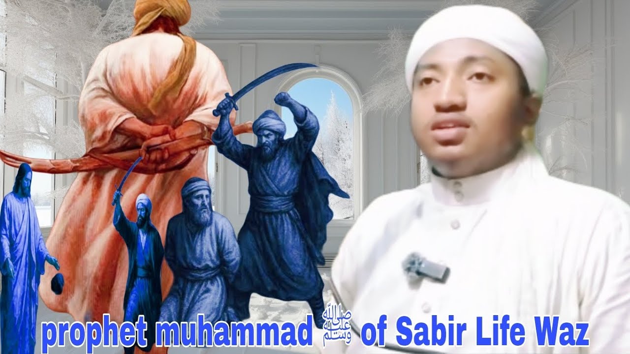 prophet muhammad ﷺ |of Sabir Life Waz| Maulana Osman| Islamic Abul ...