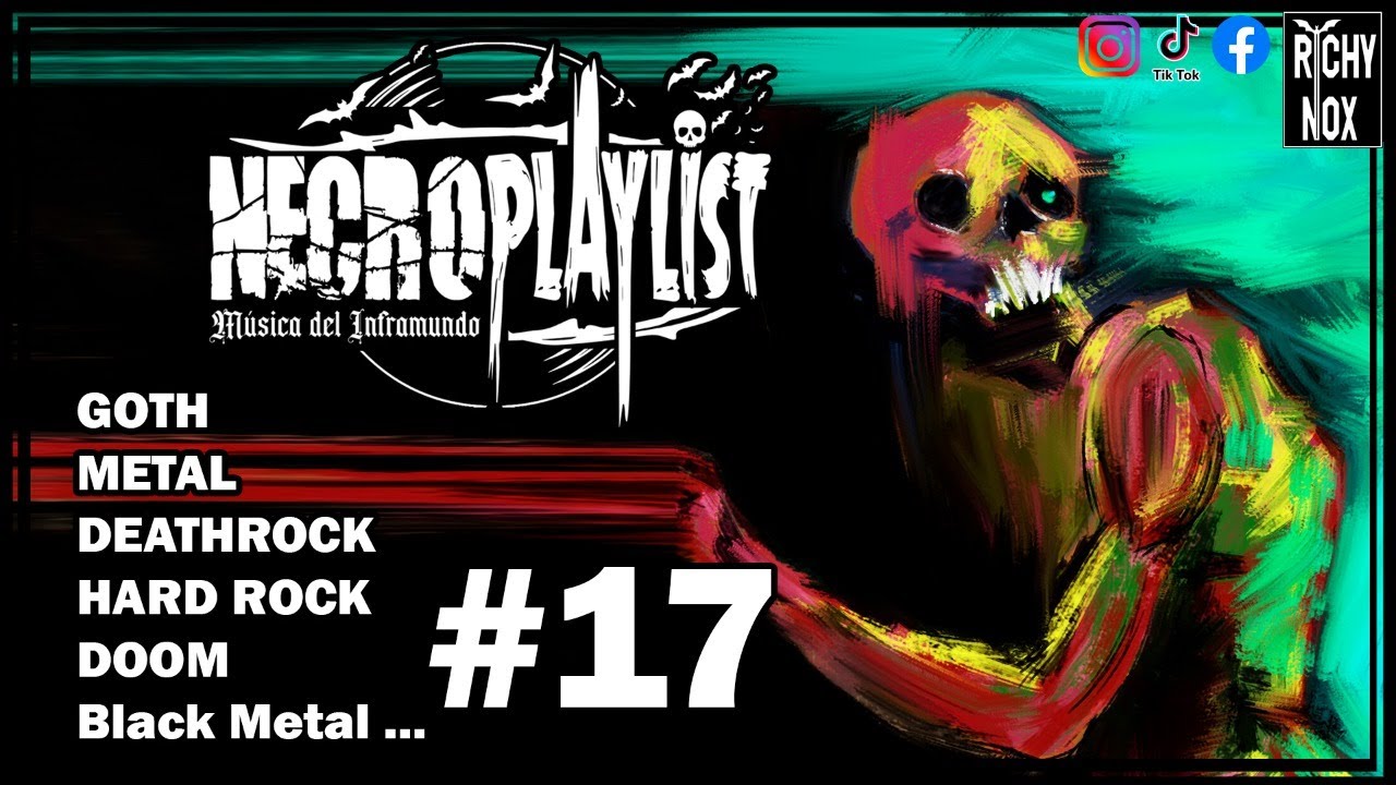 🦇 NECROPLAYLIST #17 Goth - Black Metal - Post Punk - Deathrock - Retro ...