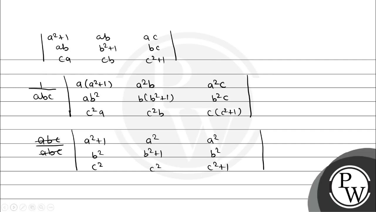 left|\begin{array}{ccc}a^{2}+1 & a b & a c \\ a b & b^{2}+1 & b c \\ c a & c b & c^{2}+1\end ...