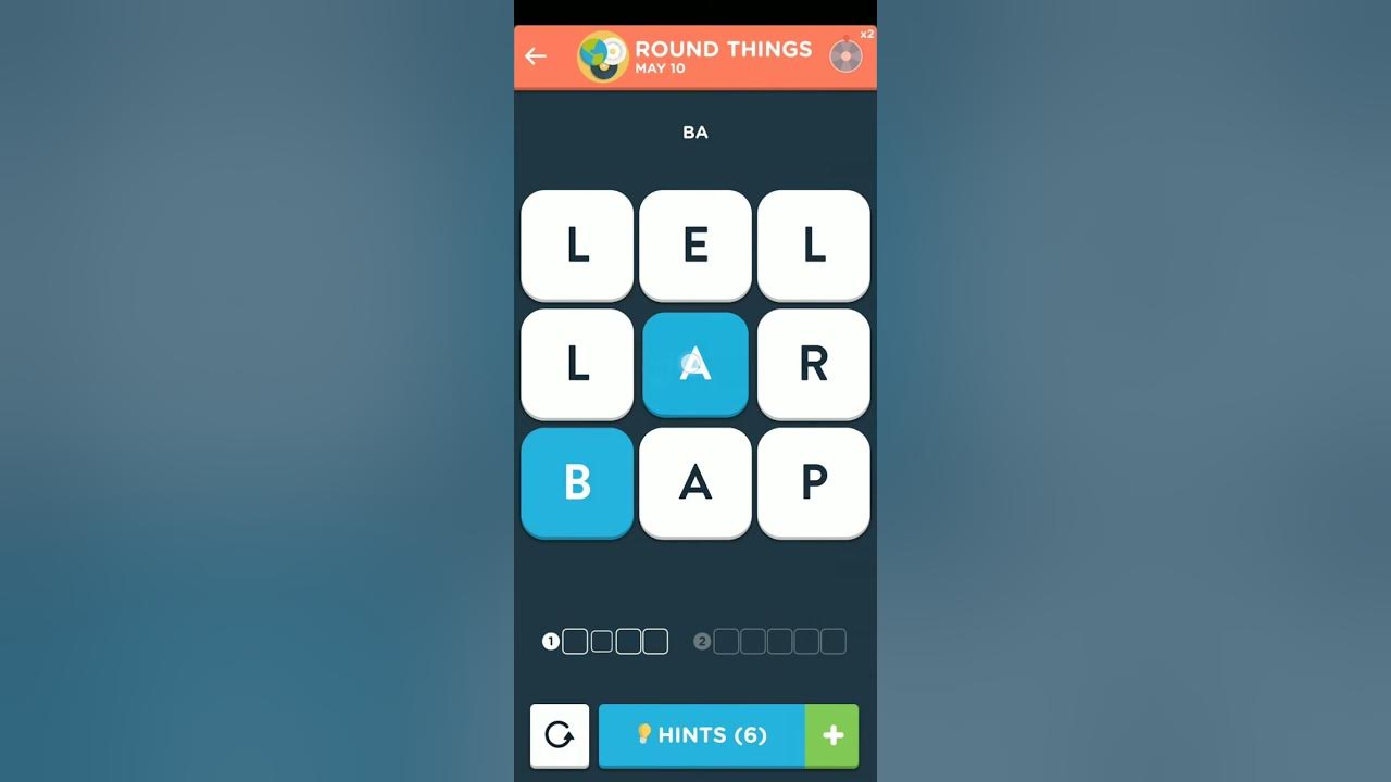 Wordbrain 2 Daily May 10 2022 Answers ROUND THINGS Wordbrain 2 wordbrain-2-daily-may-10-2022-answers-round-things-wordbrain-2