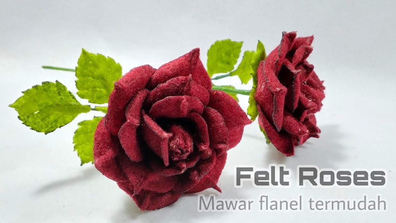 Cara membuat bunga mawar dari kain flanel || how to make felt flowers ...