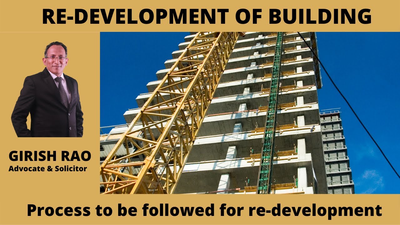 Redevelopment of Building of Co-op Hsg Society. By Girish Rao, Advocate ...