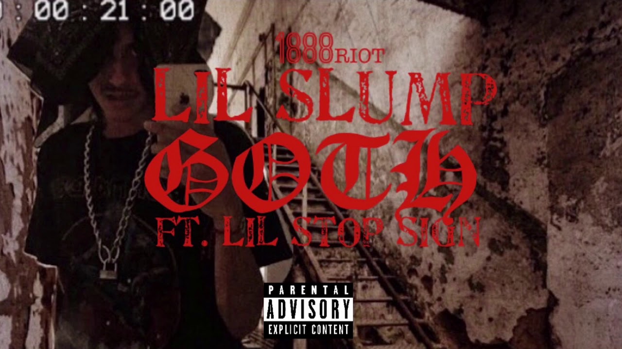 Lil Slump - “GOTH” ft. LiL STOPSiGN (Official Audio) - YouTube