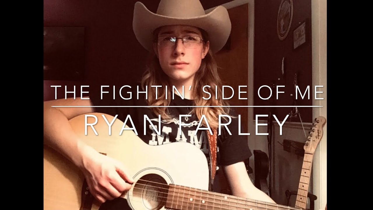The Fightin’ Side of Me - Ryan Farley - (Cover) - YouTube