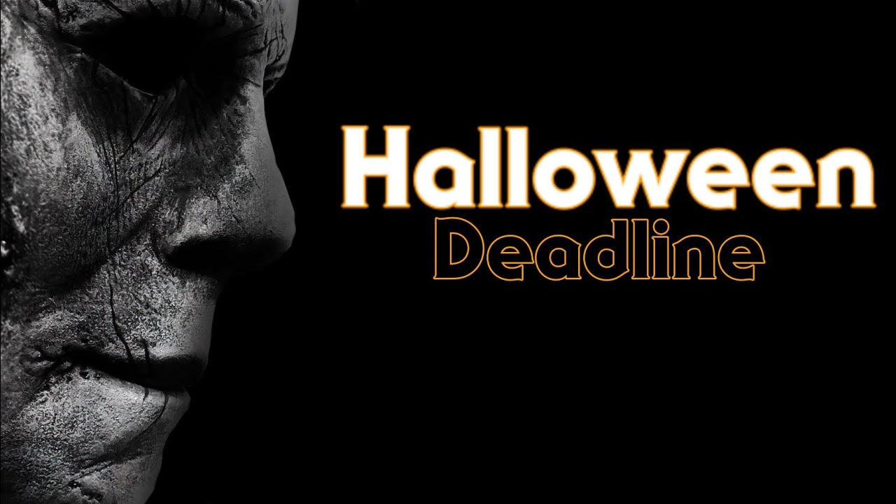 Halloween DeadLine | Teaser Trailer A Halloween FanFilm - YouTube