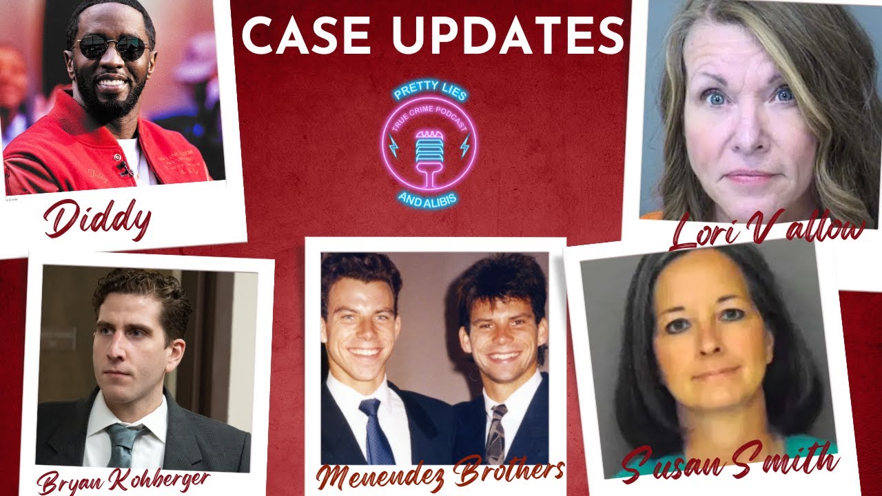 Case Updates: Diddy, Bryan Kohberger, Lori Vallow, & Susan Smith - YouTube