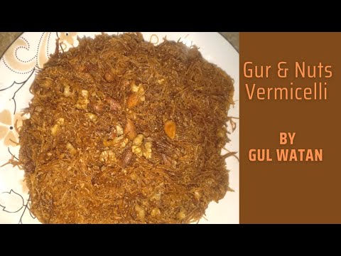 Gur & Nuts Vermicelli / Sweet dish / how to make easy and healthy ...