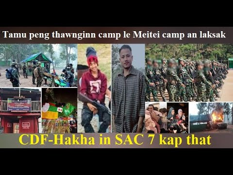 Nov 28 siim: Tamu peng thawnginn camp le Meitei camp an laksak. CDF ...