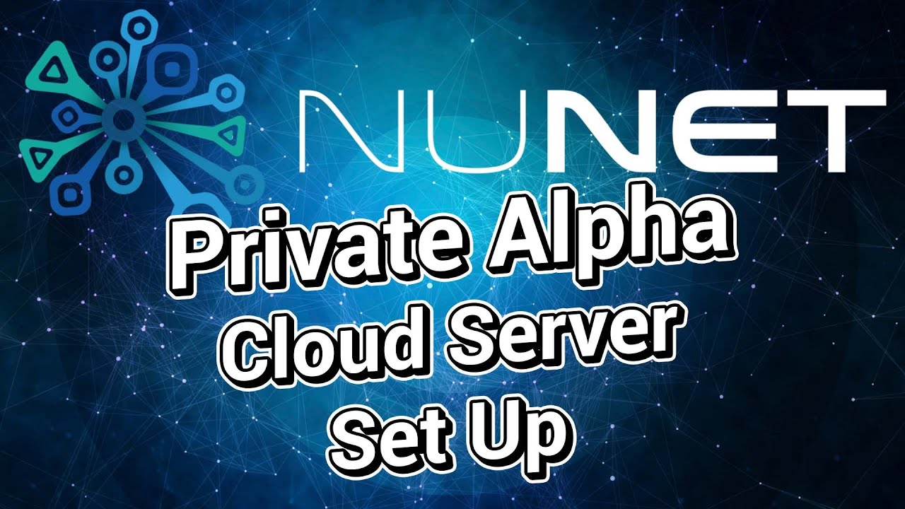 Nunet Private Alpha: Cloud Server Set Up, Installation & Monitoring ...