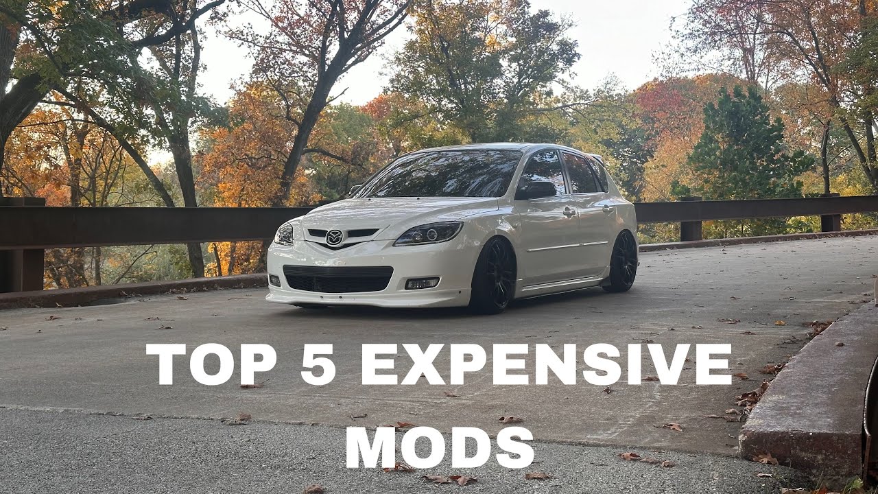Top 5 Expensive Mods for your Mazda3 - YouTube