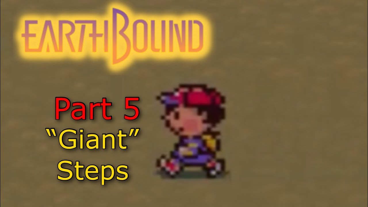 EarthBound Part 5 - “Giant” Steps - YouTube