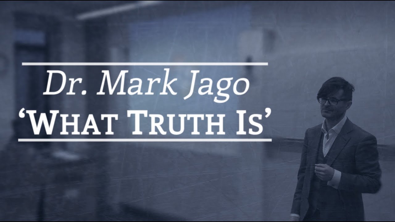 Mark Jago: What Truth Is - YouTube