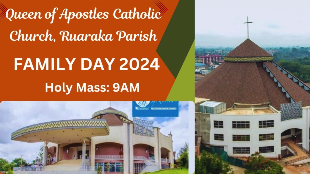 QUEEN OF APOSTLES PARISH RUARAKA FAMILY - YouTube