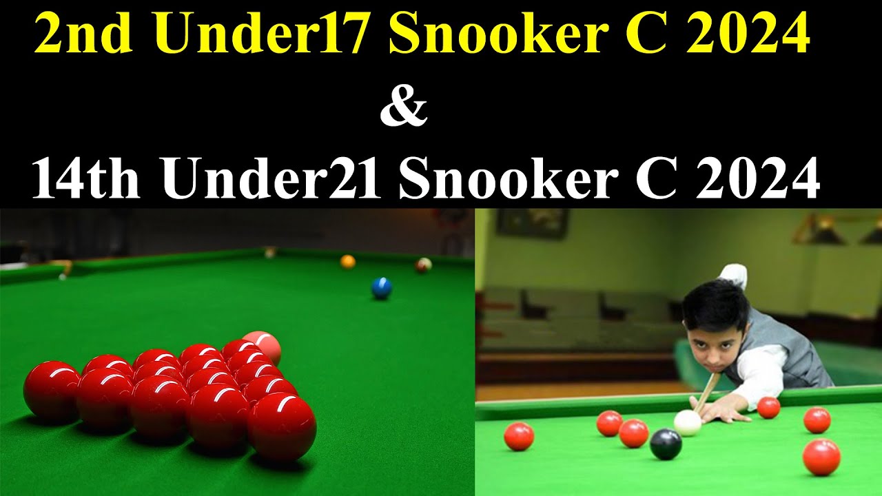 2nd under 17 & 14th under 21 National Snooker Championship 2024 - YouTube