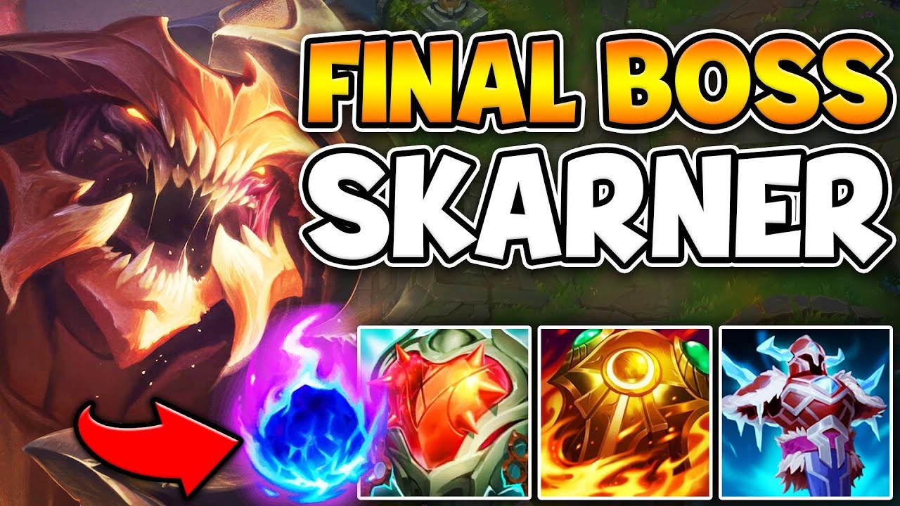 SKARNER IS THE FINAL BOSS OF LEAGUE OF LEGENDS (BECOME A LITERAL ...