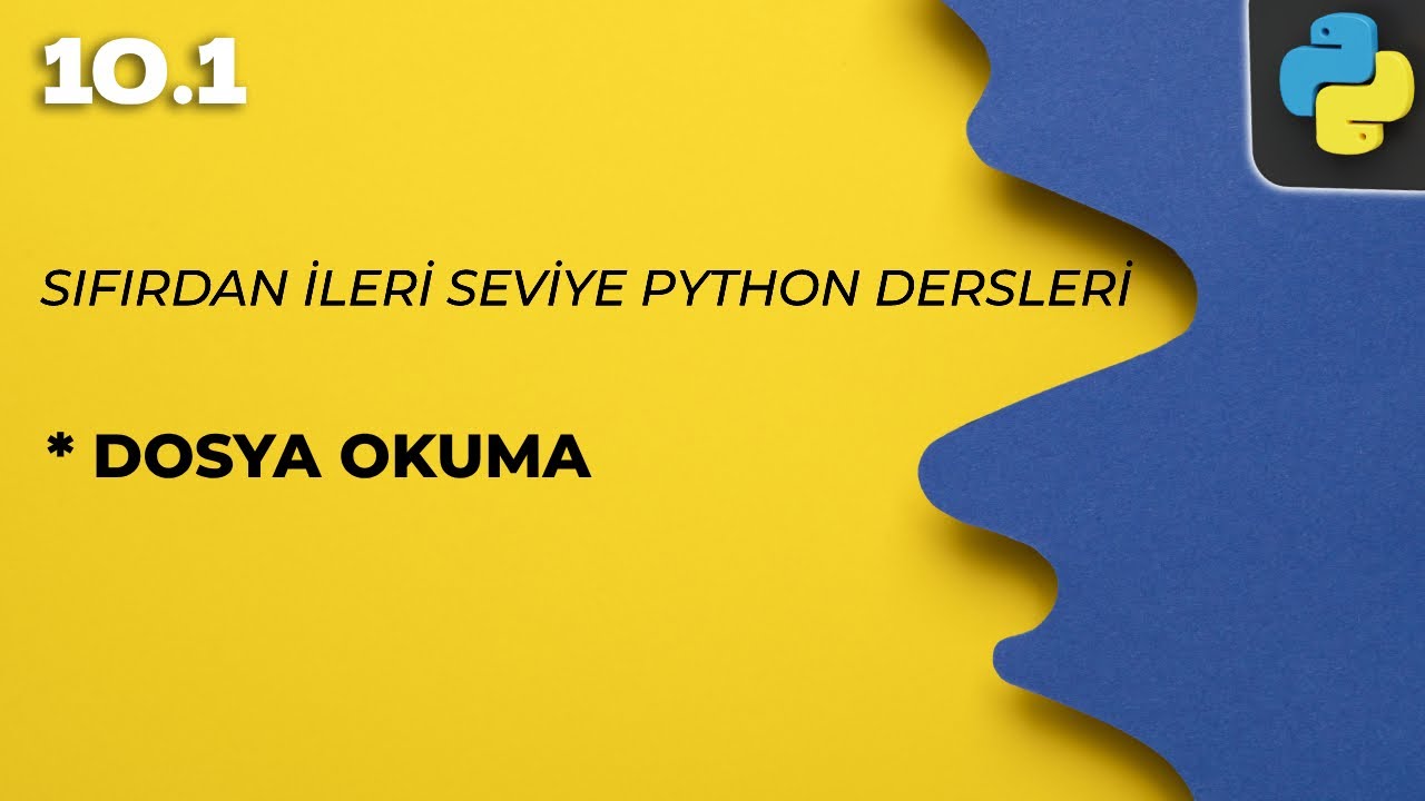 Sıfırdan Python Dersi 10.1 - Dosya Okuma - YouTube