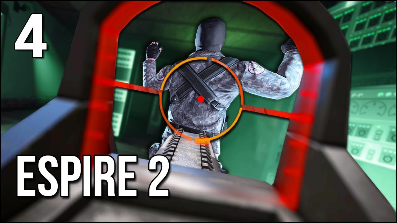 Espire 2 | Part 4 | Betrayals, Firefights, And Invisible Robots - YouTube