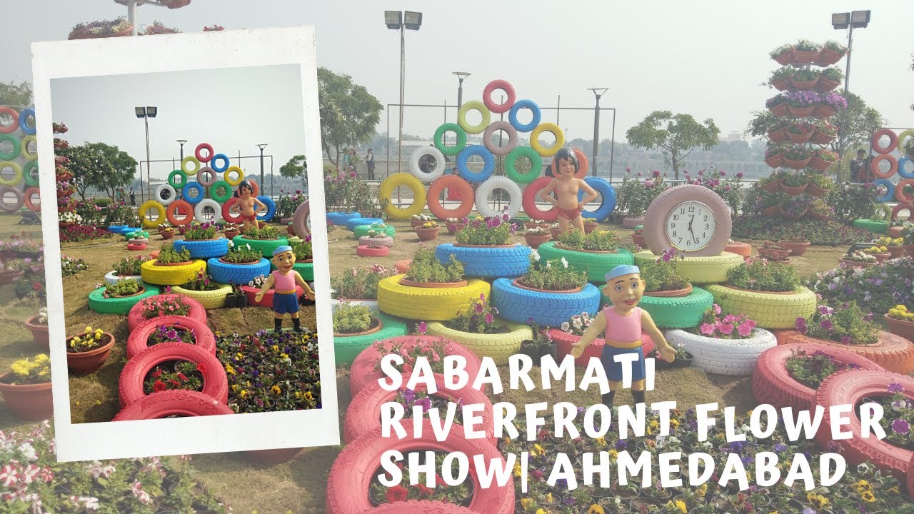 SABARMATI RIVERFRONT FLOWER SHOW| AHMEDABAD - YouTube