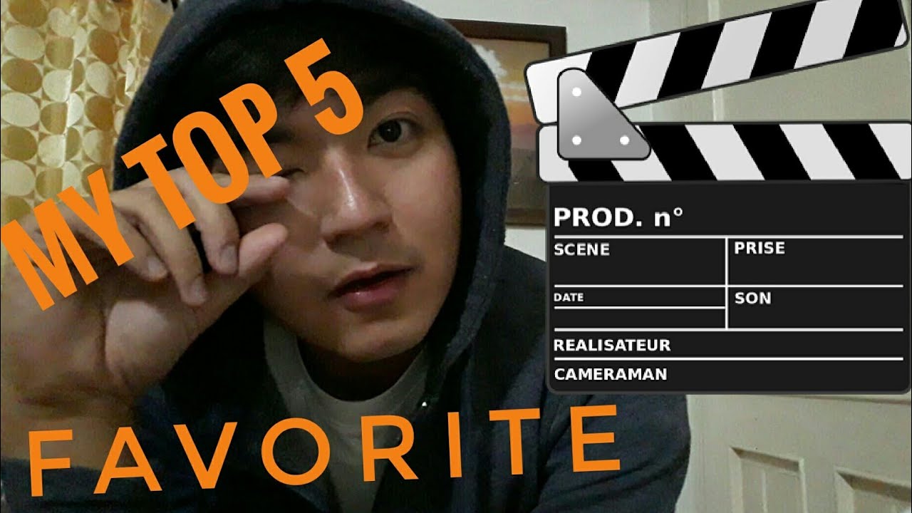 top 5 favorite movies - YouTube