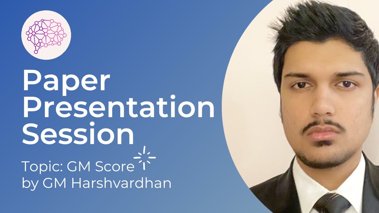 Paper Presentation session - GM Score - YouTube