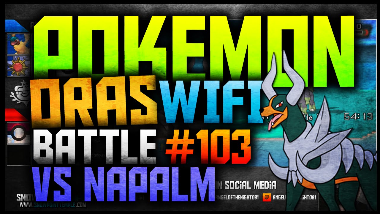 Pokemon ORAS Wifi Battle 103 vs Napalm - YouTube