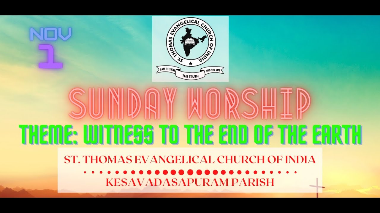 St. Thomas Evangelical Church of India | STECI KESAVADASAPURAM ...