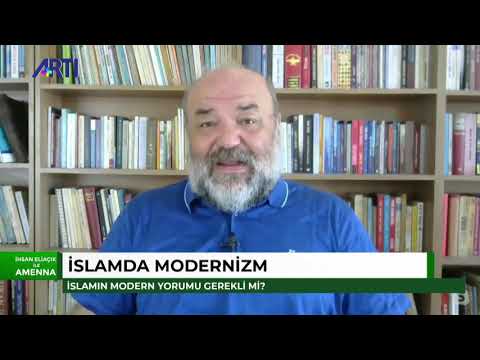 İhsan Eliaçık ile #Amenna - 'İslam'da Modernizm' 02 Eylül 2020
