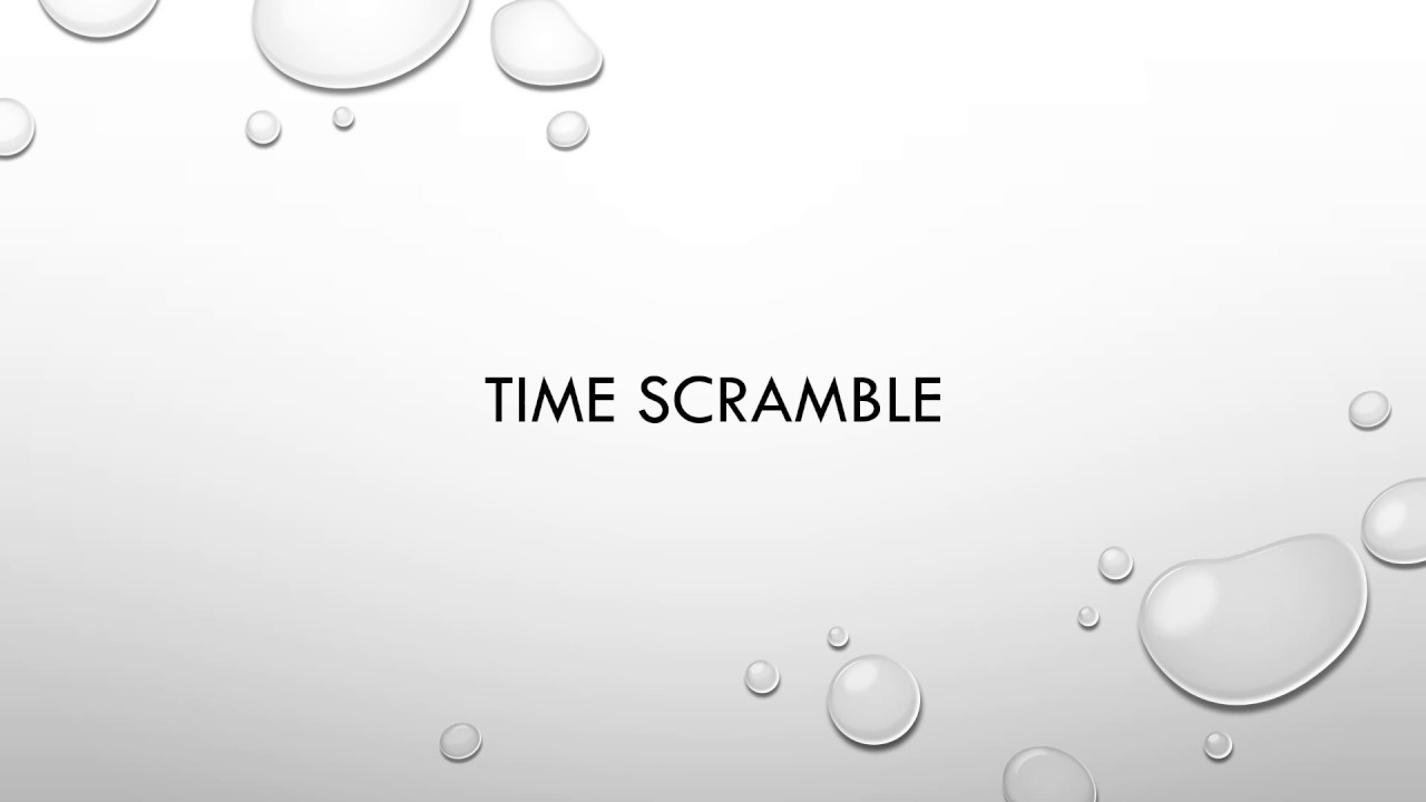 Time Scramble - YouTube