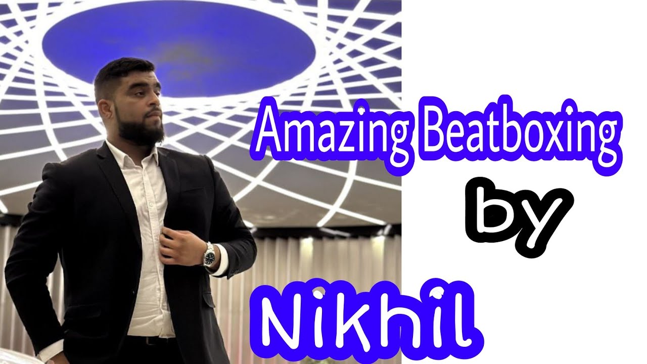 A Trending Talent Beatboxing | Amazing Beatboxing Performance by Nikhil ...