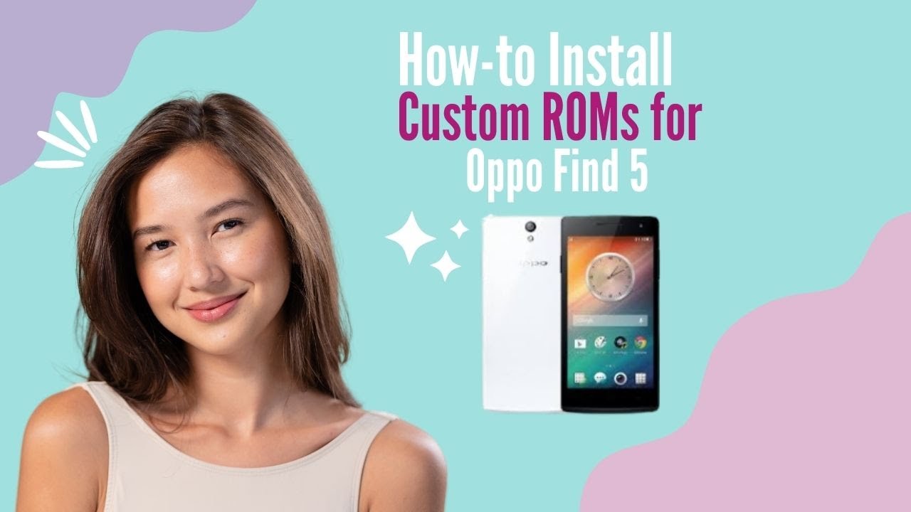 How-to Install Custom ROMs for Oppo Find 5 - YouTube
