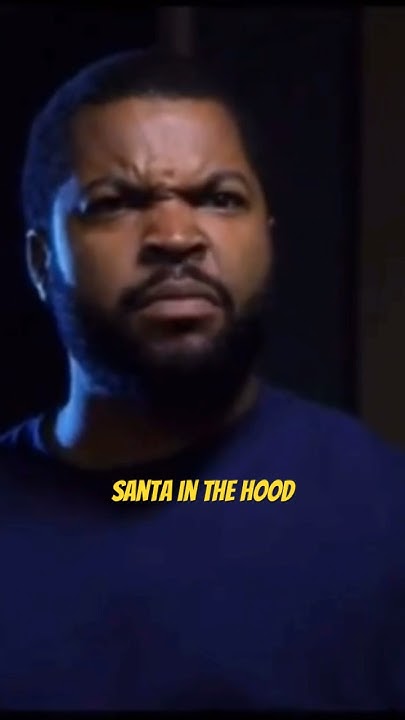 Santa in the Hood #shorts #memes #icecube #funny - YouTube