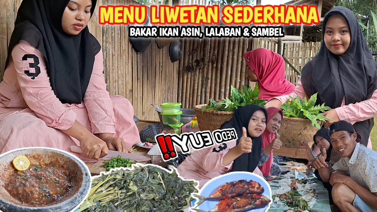 NIKMATNYA BIKIN PEDO EUY, MENU NASI LIWET SEDERHANA ALA DIDESA, Ikan ...
