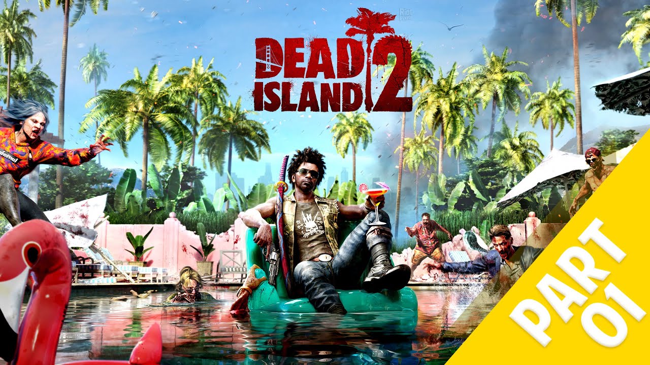 Dead Island 2 gameplay Walkthrough Part 1 [No Commentary] - YouTube