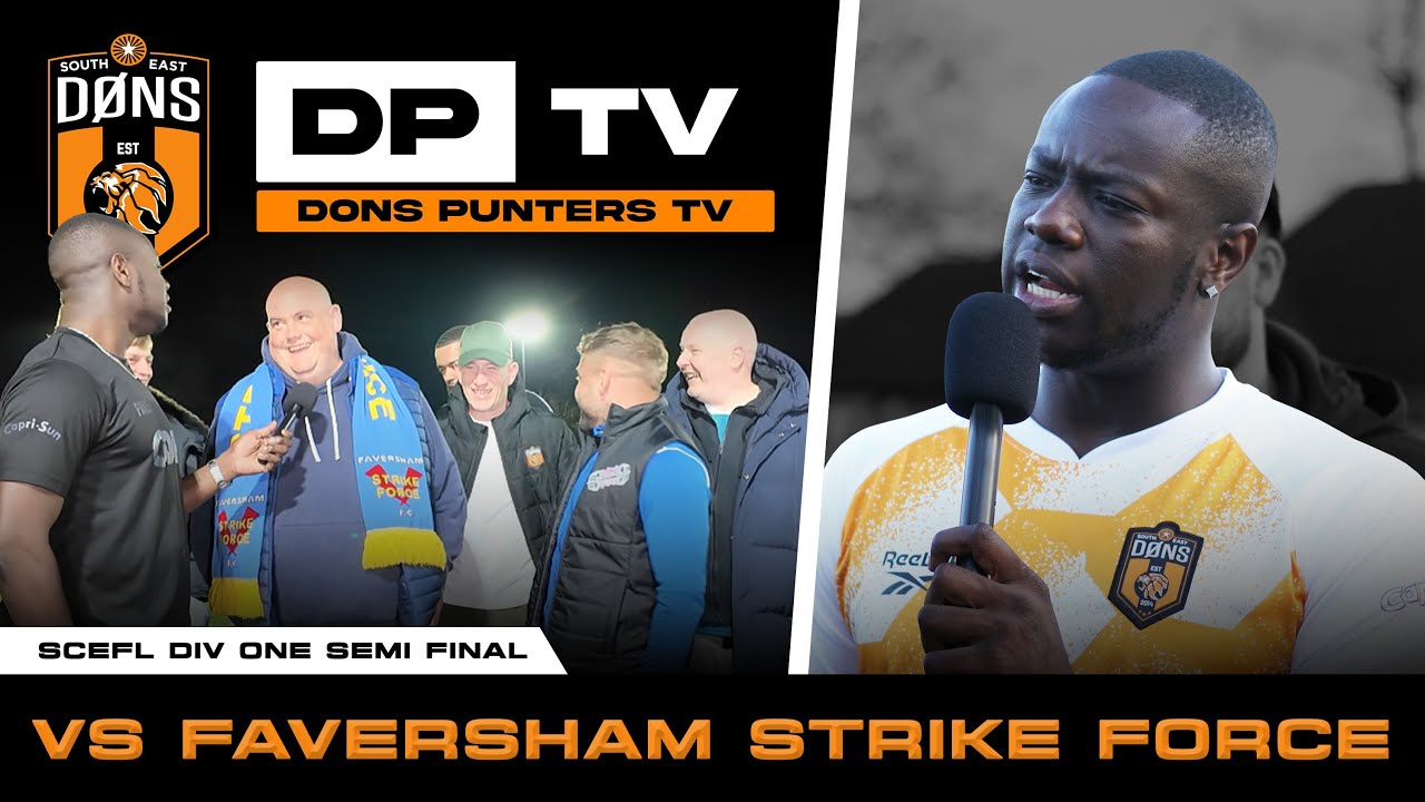 DONS PUNTERS TV | SE DONS vs Faversham Strike Force | "The Ref Ruined The Game!" - YouTube