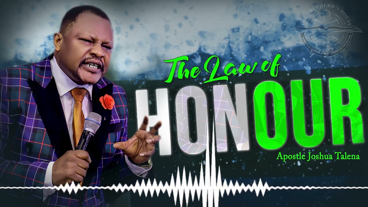 THE LAW OF HONOUR by APOSTLE JOSHUA TALENA - YouTube