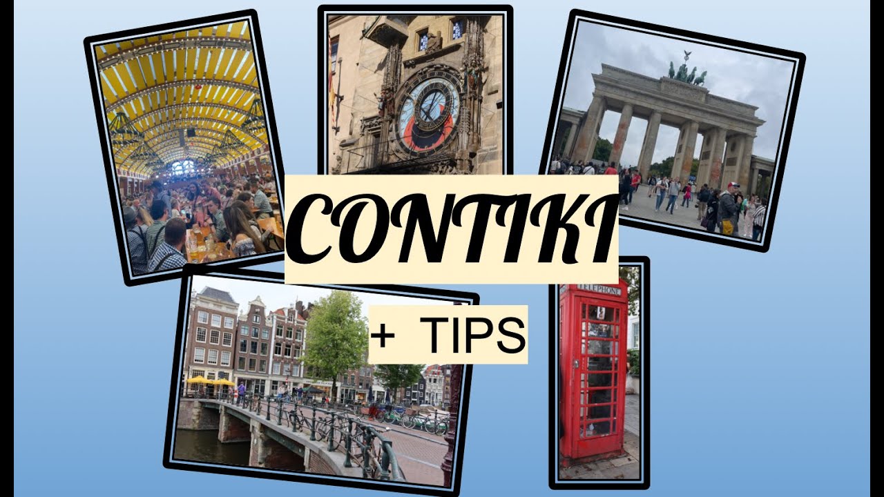 Contiki European Inspiration + TIPS Part 1 - YouTube