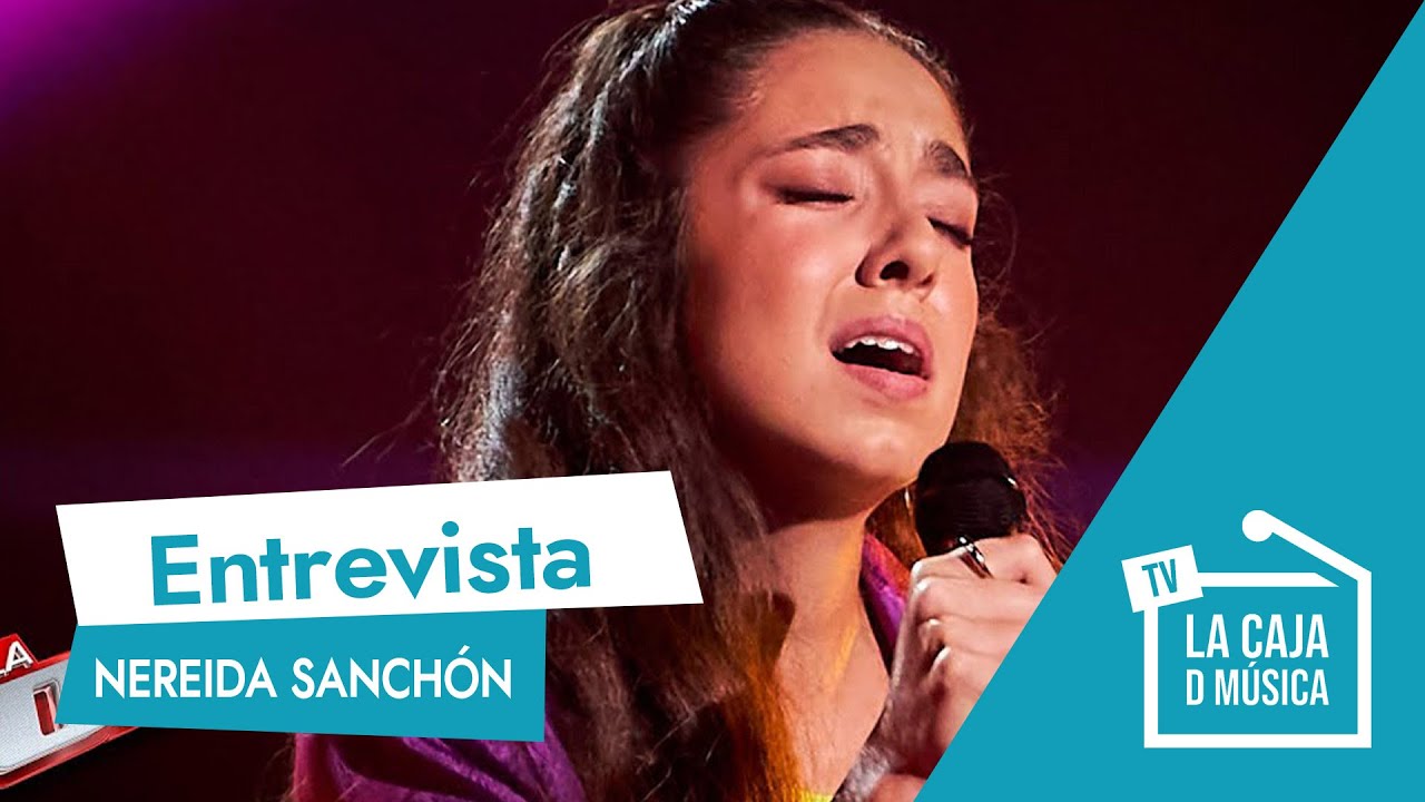 NEREIDA SANCHÓN la MAGIA de LA VOZ 2023: "La canción en la FINAL es mi ...