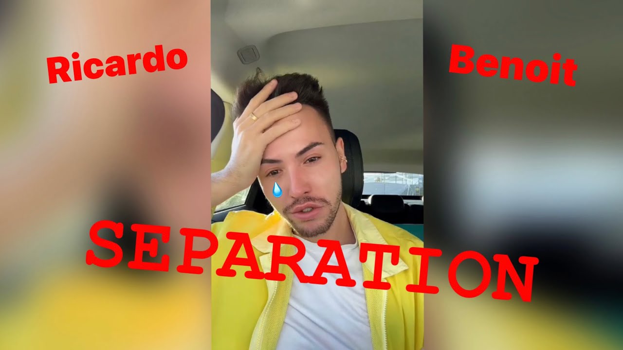 Benoit Chevalier et Ricardo se Séparent 😱💔 - YouTube