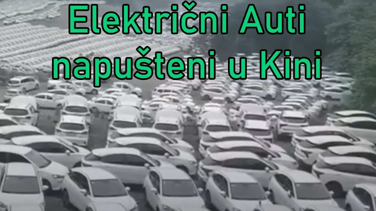 Tisuće Električni Auti Trune u Kini - Saznajte Zašto! - YouTube