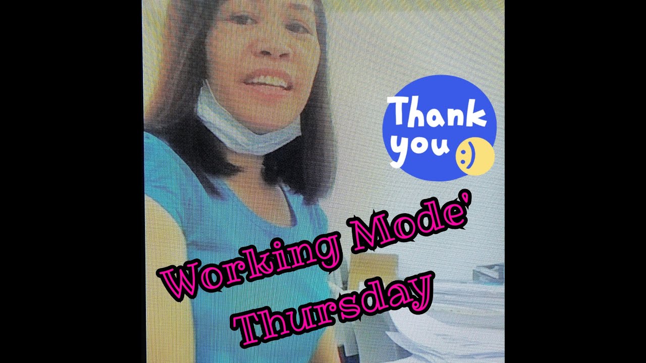 Working Mode 'Thursday - YouTube