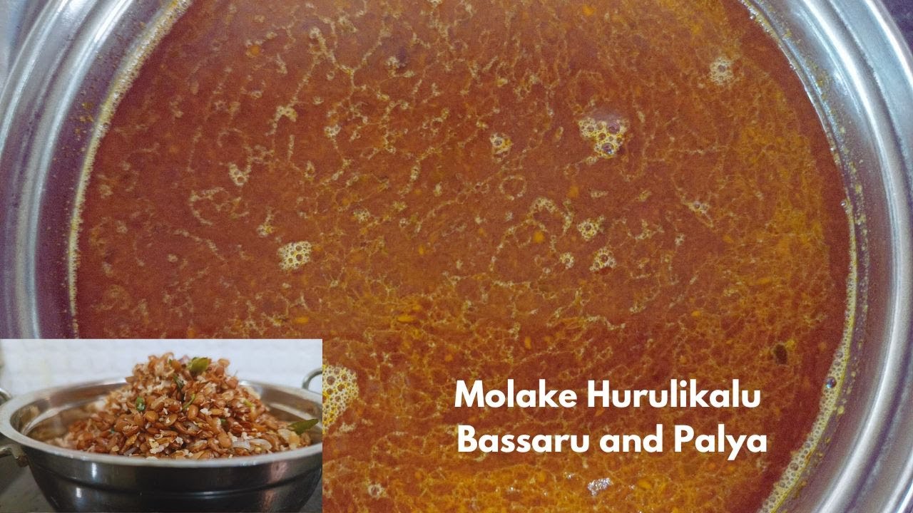 Molake Hurulikalu bassaru palya | Kulith recipe | kollu rasam ...