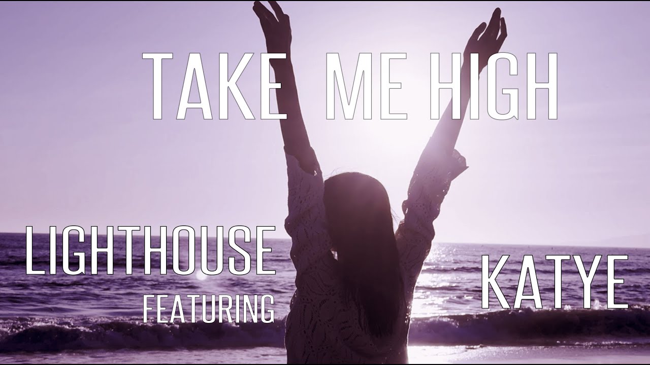 Take Me High - YouTube
