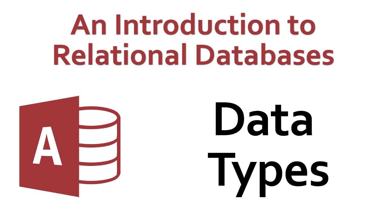 Databases Different Data Types In Access YouTube Databases Different Data Types In Access YouTube