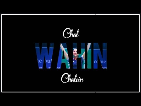 Chal Wahin Chalein Whatsapp Status | Chal Wahin Chalein Shreya Ghoshal Whatsapp Status |Amaal Mallik