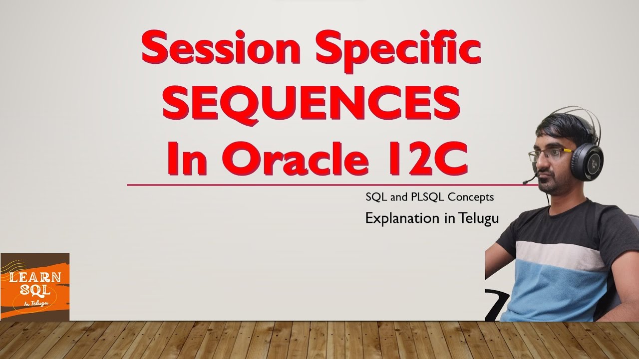 Session Sequences New Feature In Oracle12c Sequences In Sql Sql Tutorials In Telugu 7557