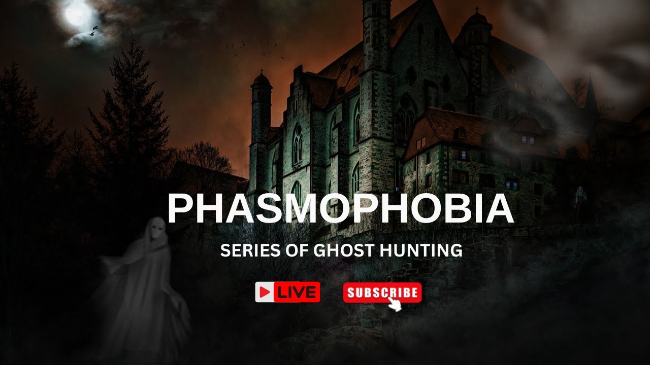 PHASMOPHOBIA - YouTube