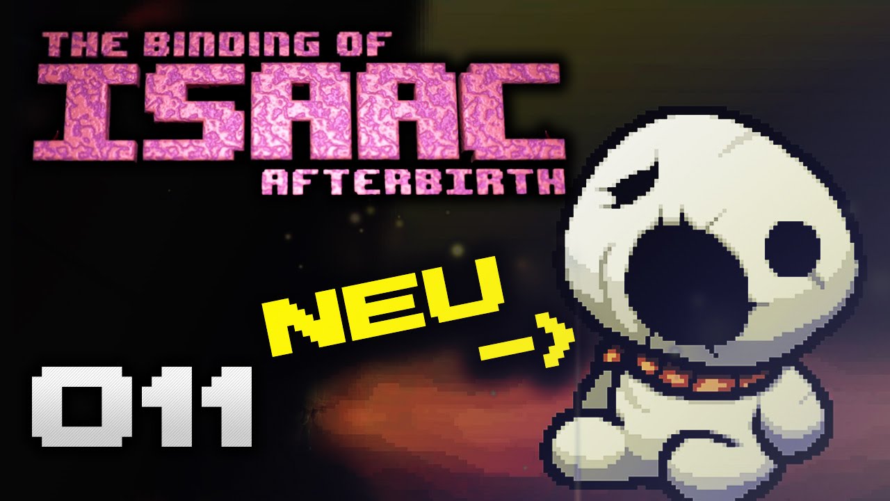 AFTERBIRTH #011 - NEUER CHARAKTER, DER KEEPER! | Let's Play The Binding ...